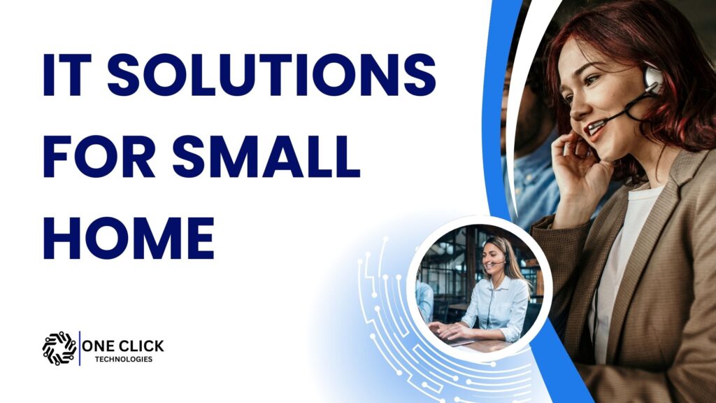 Affordable IT Solutions for Small Home Networks & IT Support