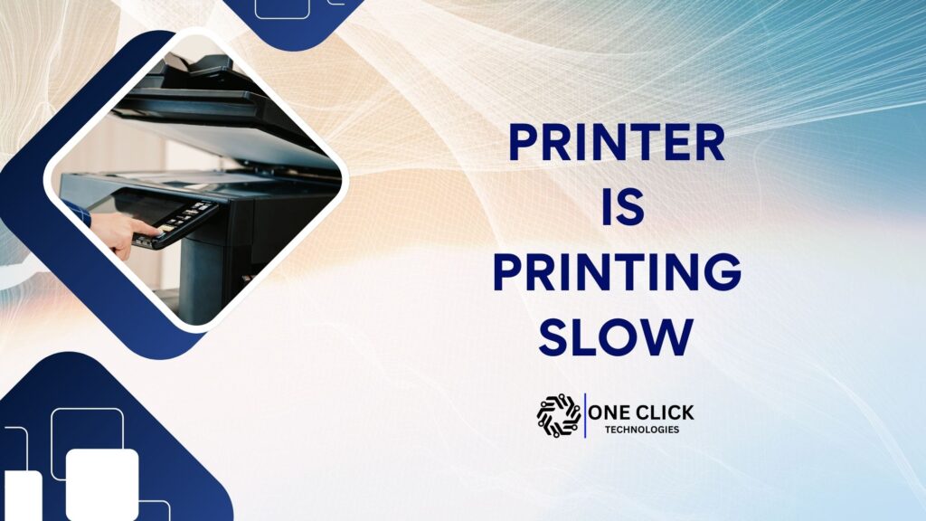 Why Your Printer is Printing Slow? Fix It Now!