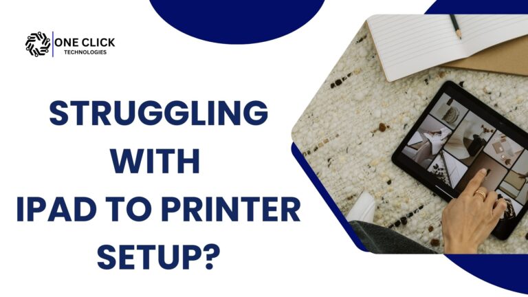 Struggling with iPad to Printer Setup? Here’s the Fastest Way to Print!