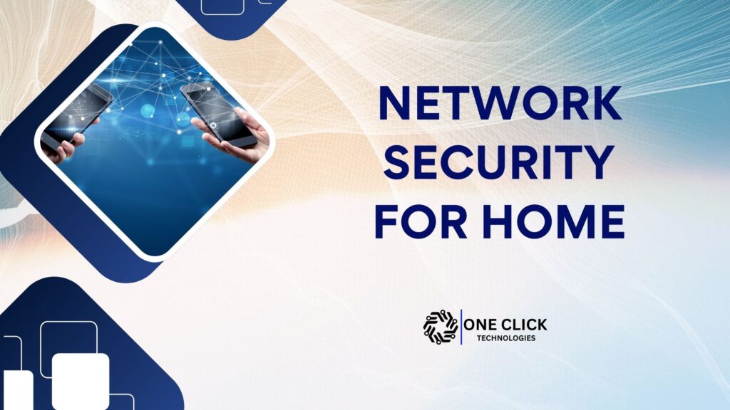 Network Security for Home: Protect Your WiFi from Cyber Threats Now!
