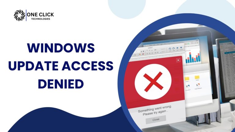 Windows Update Access Denied – Why It Happens and How to Solve It
